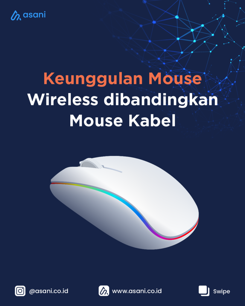 Keunggulan Mouse Wireless dibandingkan dengan Mouse Kabel - ASANI