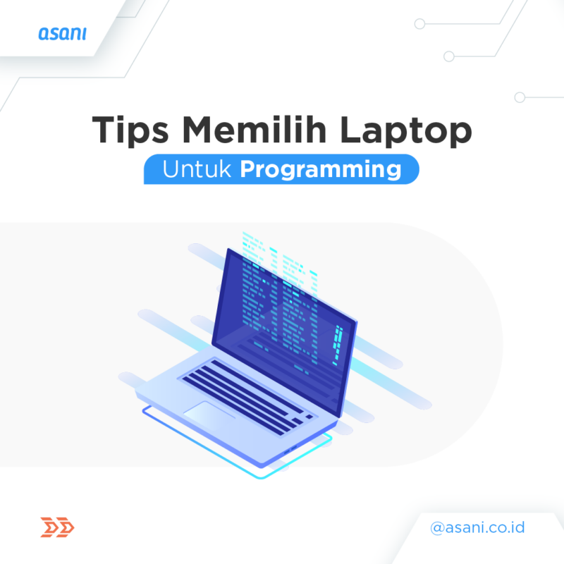 Laptop untuk Programming - ASANI